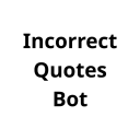 Add Incorrect Quotes Bot Discord Bot | The #1 Discord Bot List